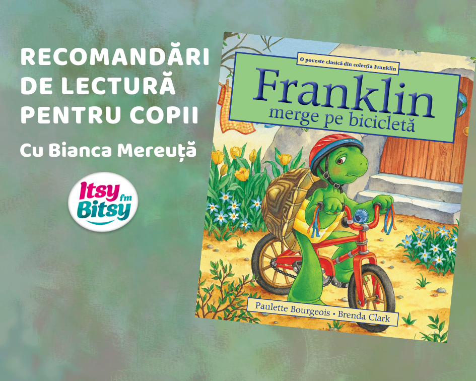 Recomandare de lectura: cartile din colectia Franklin - Itsy Bitsy