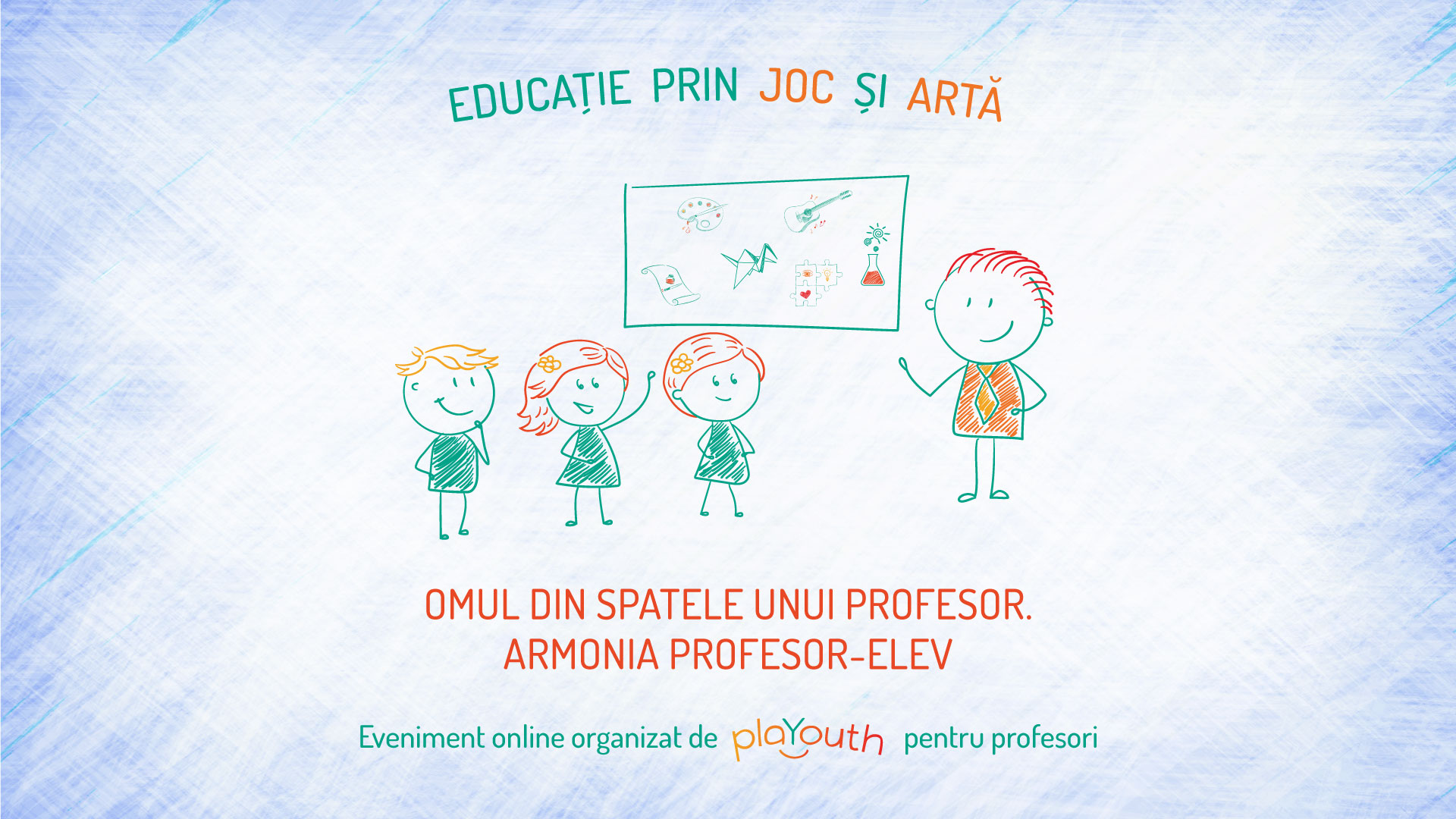 Conferinta online: Omul din spatele unui profesor. Armonia profesor ...