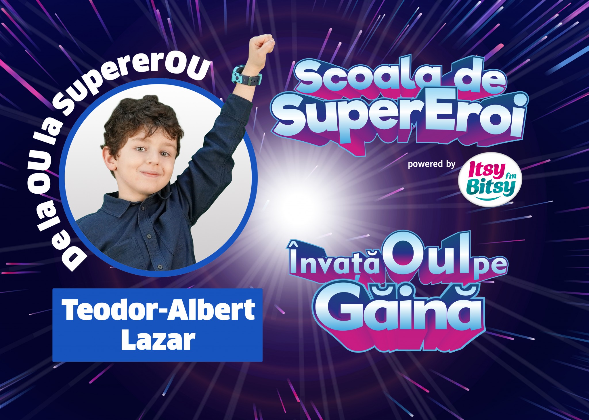 Teodor-Albert Lazar, absolvent al Scolii de SuperEroi Itsy Bitsy ...